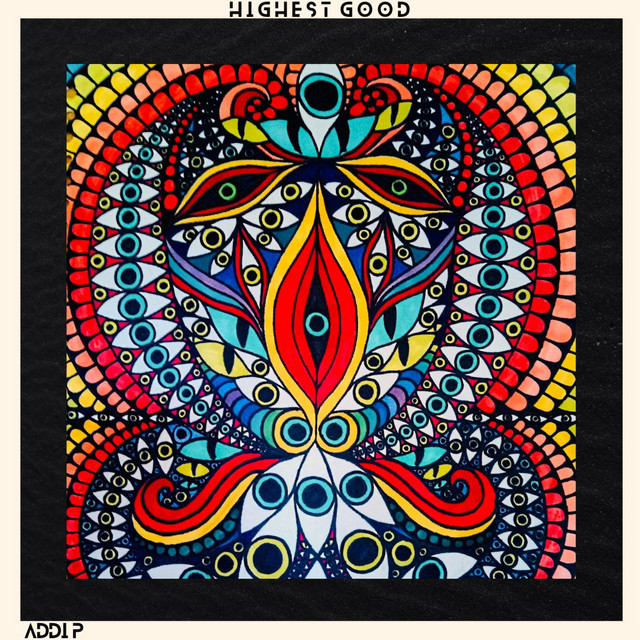 Addi P - Highest Good | Stereofox Music Blog