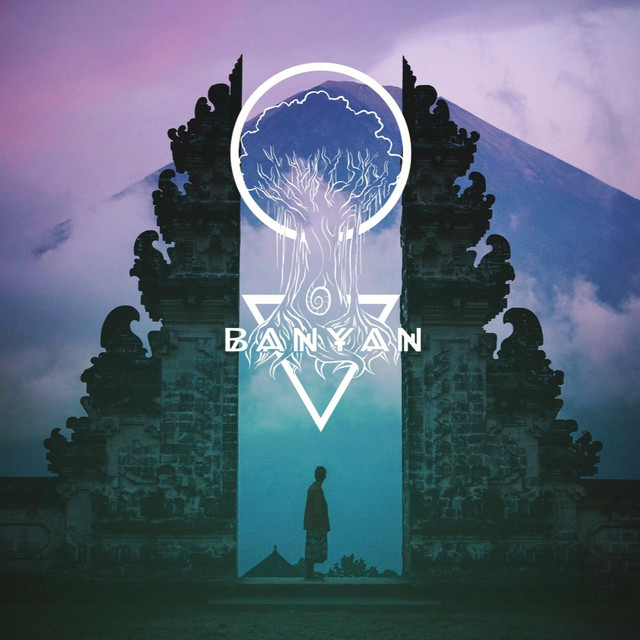 Banyan Artist Profile | Stereofox Music Blog - discover new music