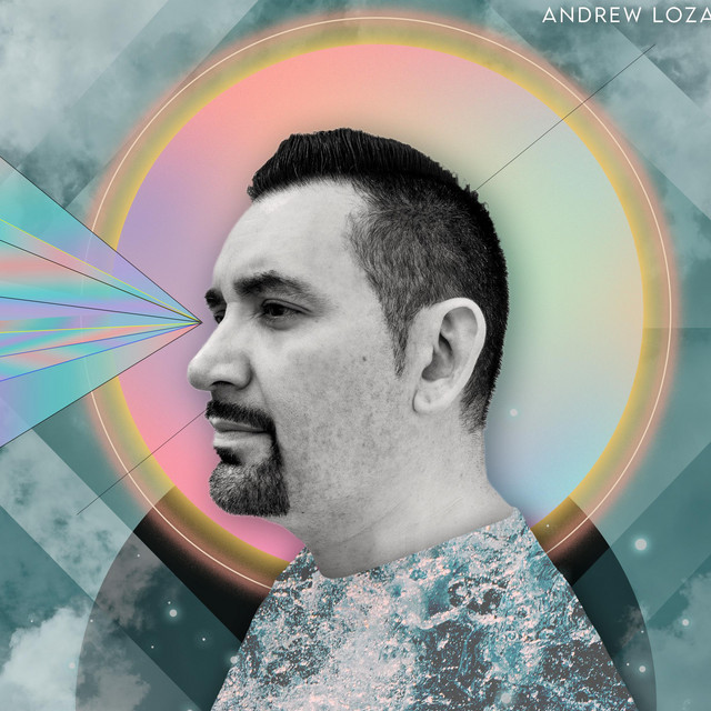 Andrew Lozano Artist Profile | Stereofox Music Blog - discover new music