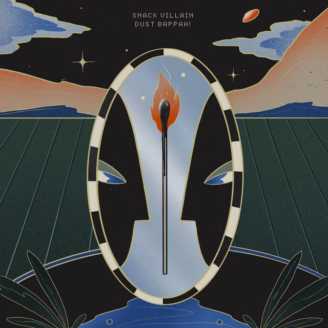 Snack Villain - Dust Bappah! | Stereofox Music Blog