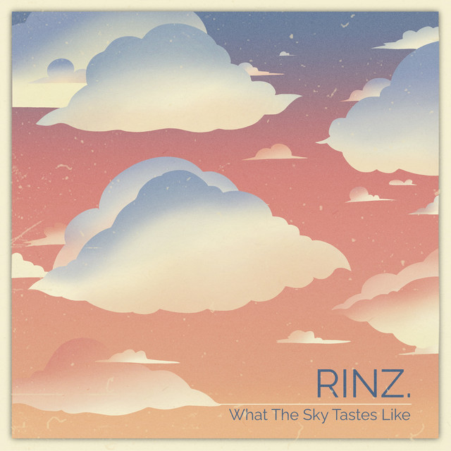 "What The Sky Tastes Like" by RINZ. Is a Dreamy Experience Made to ...