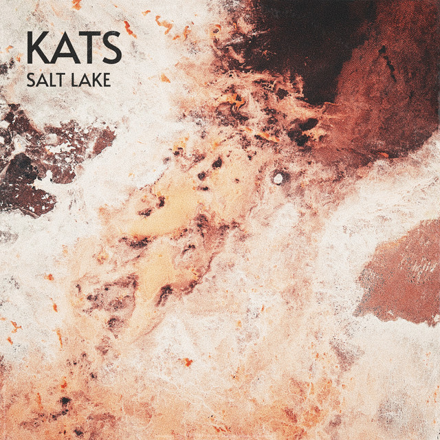 Kats - Salt Lake | Stereofox Music Blog