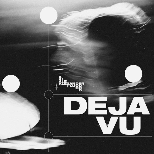 Alexander Flood Shares 2nd Single "Deja Vu" Ahead of Oscillate LP Drop ...