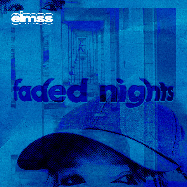 elmss - faded nights | Stereofox Music Blog