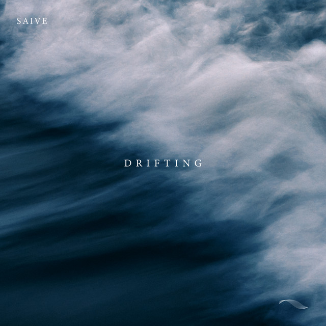 Saive - Drifting | Stereofox Music Blog