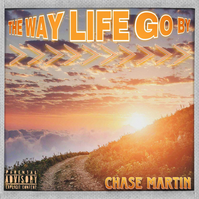 Chase Martin - The Way Life Go By | Stereofox Music Blog