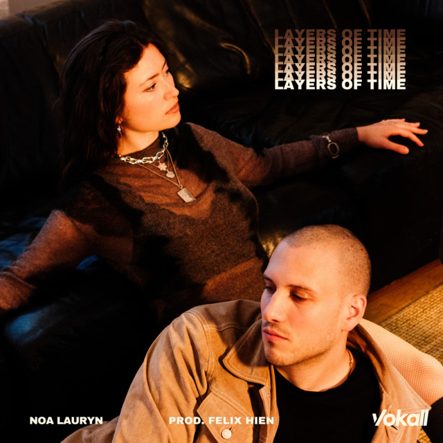 Dutch Singer Noa Lauryn & German Producer Felix Hien Teamed Up for the R&B/Jazz Gem "Layers Of ...
