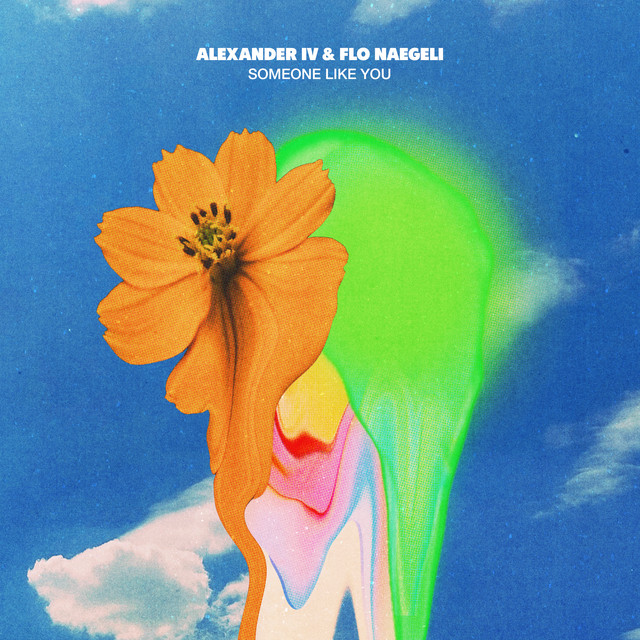 Alexander IV - Someone Like You (ft. Flo Naegeli) | Stereofox Music Blog